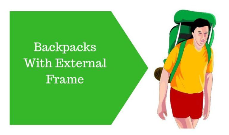 10 Great Backpacks With External Frame (Ethernal Designs)